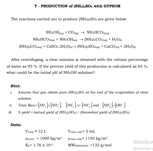 Solved T - PRODUCTION of (NH4)2SO4 with GYPSUM The reactions | Chegg.com