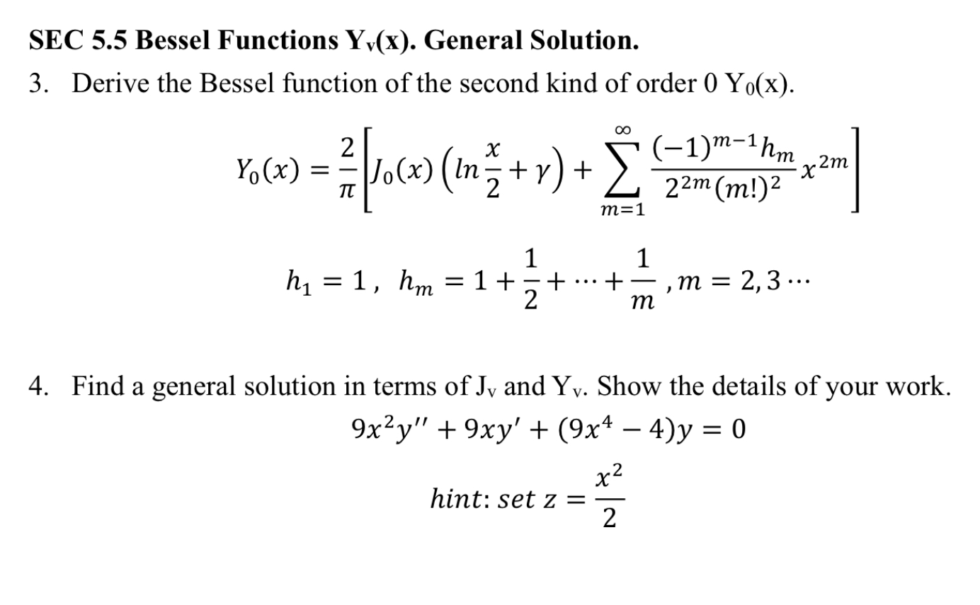 Solved SEC 5.5 Bessel Functions Yv(x). General Solution. 3. | Chegg.com