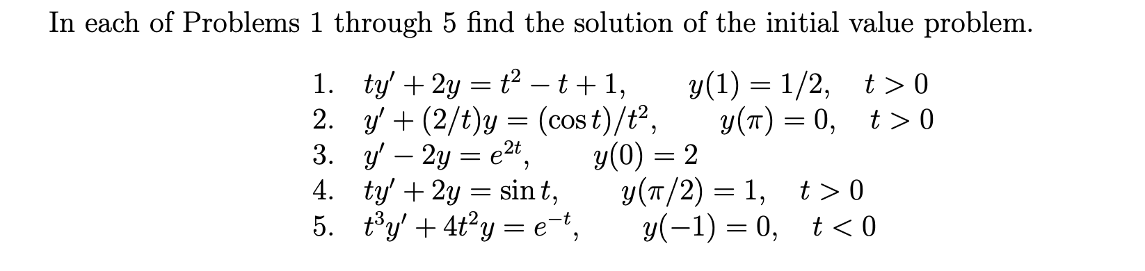 Solved In each of Problems 1 through 5 find the solution of | Chegg.com