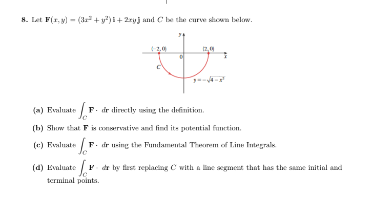 Solved Let F(x,y)=(3x2+y2)i+2xyj and C be the curve shown | Chegg.com