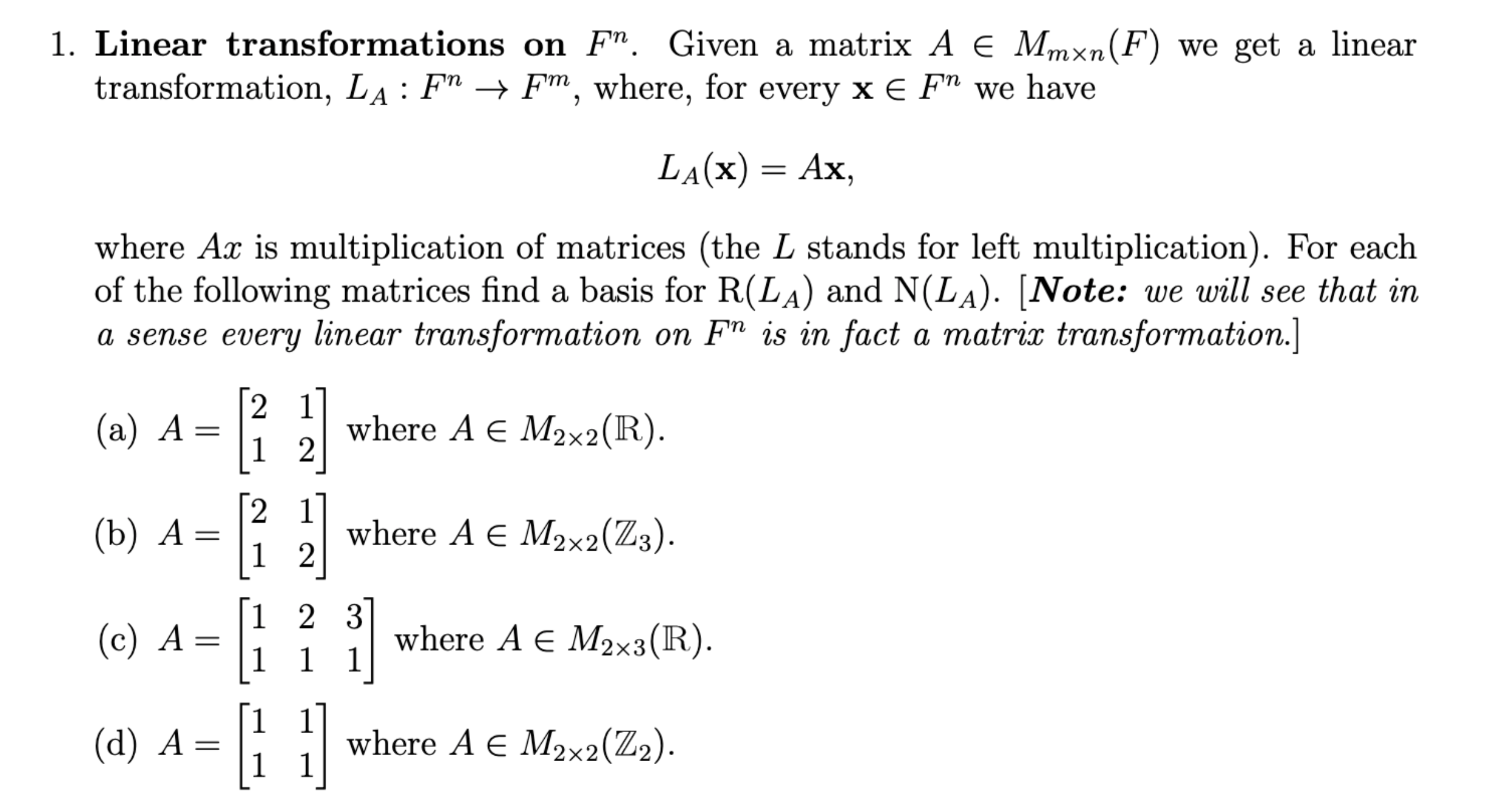 Solved Linear transformations on \\( F^{n} \\). Given a | Chegg.com