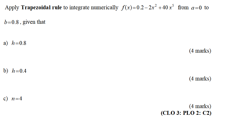 Solved Apply Trapezoidal rule to integrate numerically | Chegg.com