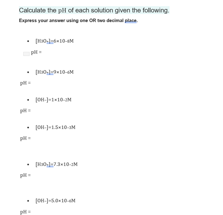 Solved Calculate the pH of each solution given the | Chegg.com