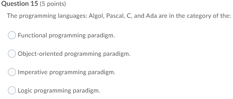 Solved Question 15 (5 points) The programming languages: | Chegg.com