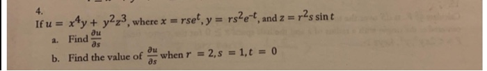 Solved If u = xty + y2z3, where x = rse", y = rs²et, and z = | Chegg.com