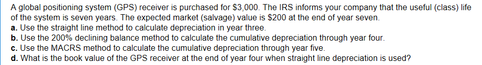 Solved A global positioning system (GPS) receiver is | Chegg.com