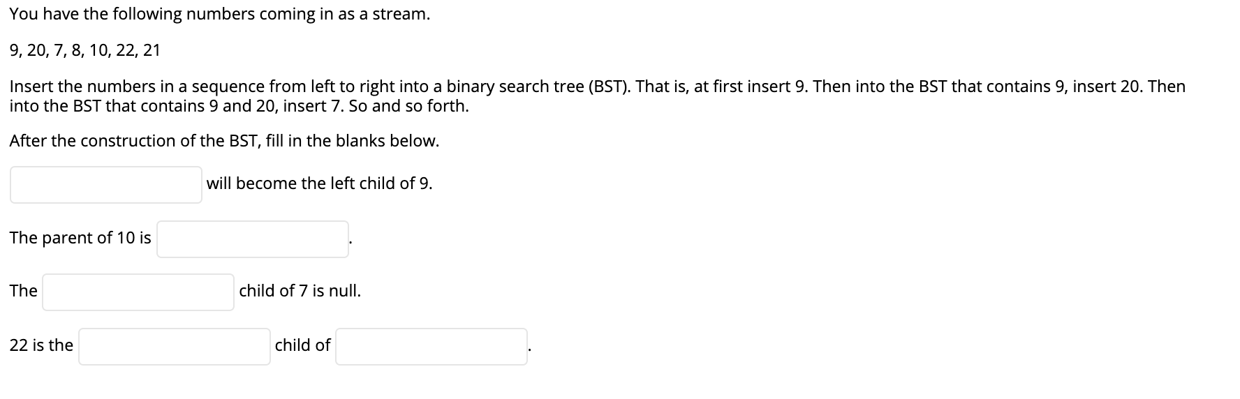 Solved You have the following numbers coming in as a stream. | Chegg.com