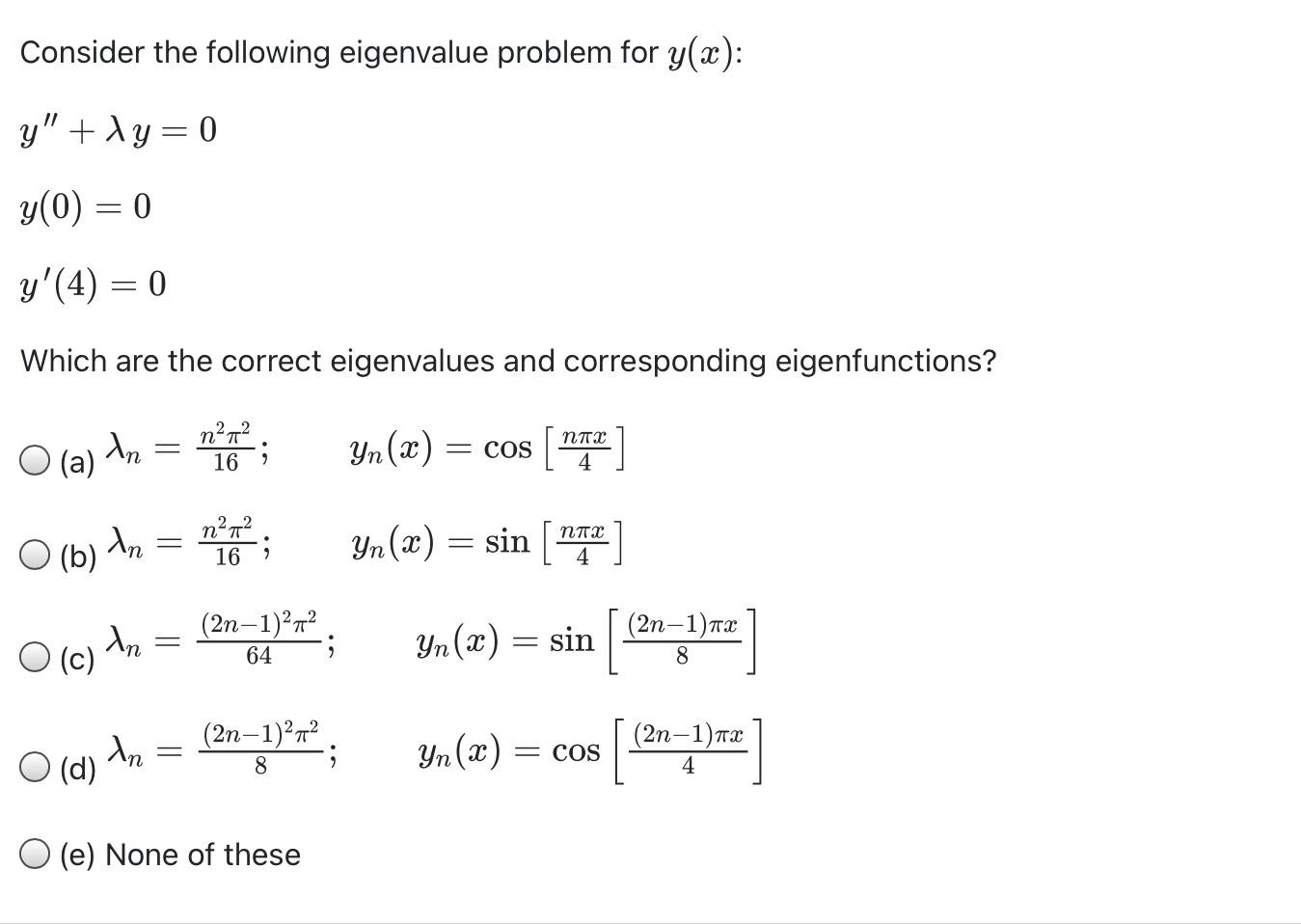 Solved Consider the following eigenvalue problem for y(x): | Chegg.com