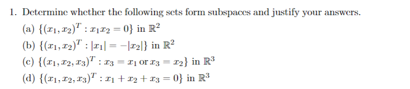 Solved 1. Determine whether the following sets form | Chegg.com