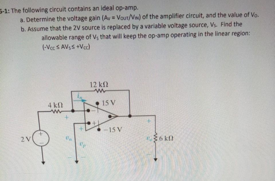 Solved -1: The following circuit contains an ideal op-amp. | Chegg.com