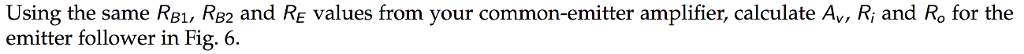 Solved Using the same RB1, RB2 and Re values from your | Chegg.com