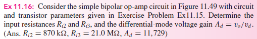 Solved Ex 11.16: Consider the simple bipolar op-amp circuit | Chegg.com