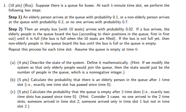 Solved 18 Pts Bus Suppose There Is A Queue For Buses 