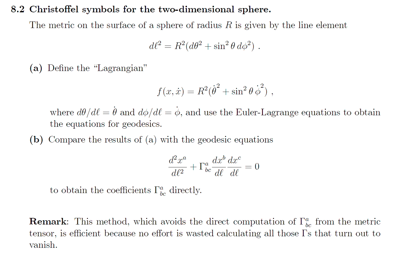 Solved 2 Christoffel symbols for the two-dimensional sphere. | Chegg.com