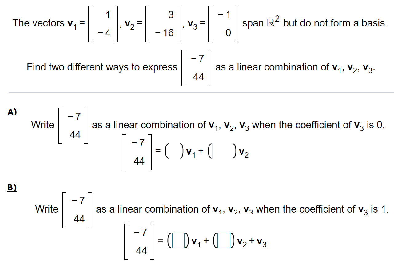 Solved 3 The vectors V1 V2 V3 행 span R2 but do not form a | Chegg.com