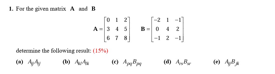 Solved For the given matrix A and | Chegg.com