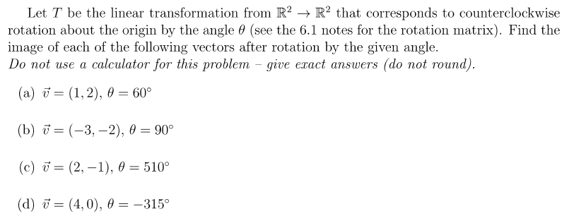 Solved Let T be the linear transformation from R2 + R2 that | Chegg.com