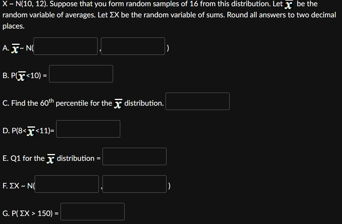 Solved X∼N(10,12). Suppose that you form random samples of | Chegg.com