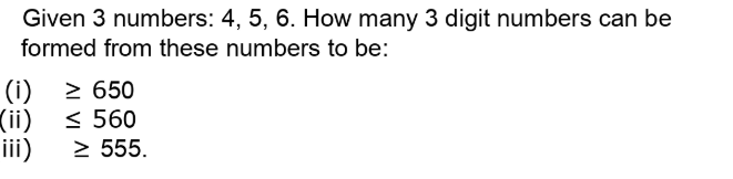 Solved Given 3 numbers: 4, 5, 6. How many 3 digit numbers | Chegg.com