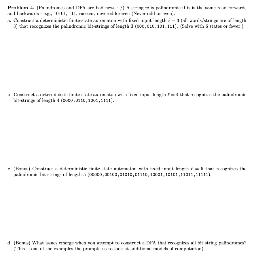 Solved Problem 4. (Palindromes and DFA are bad news :-/) A | Chegg.com