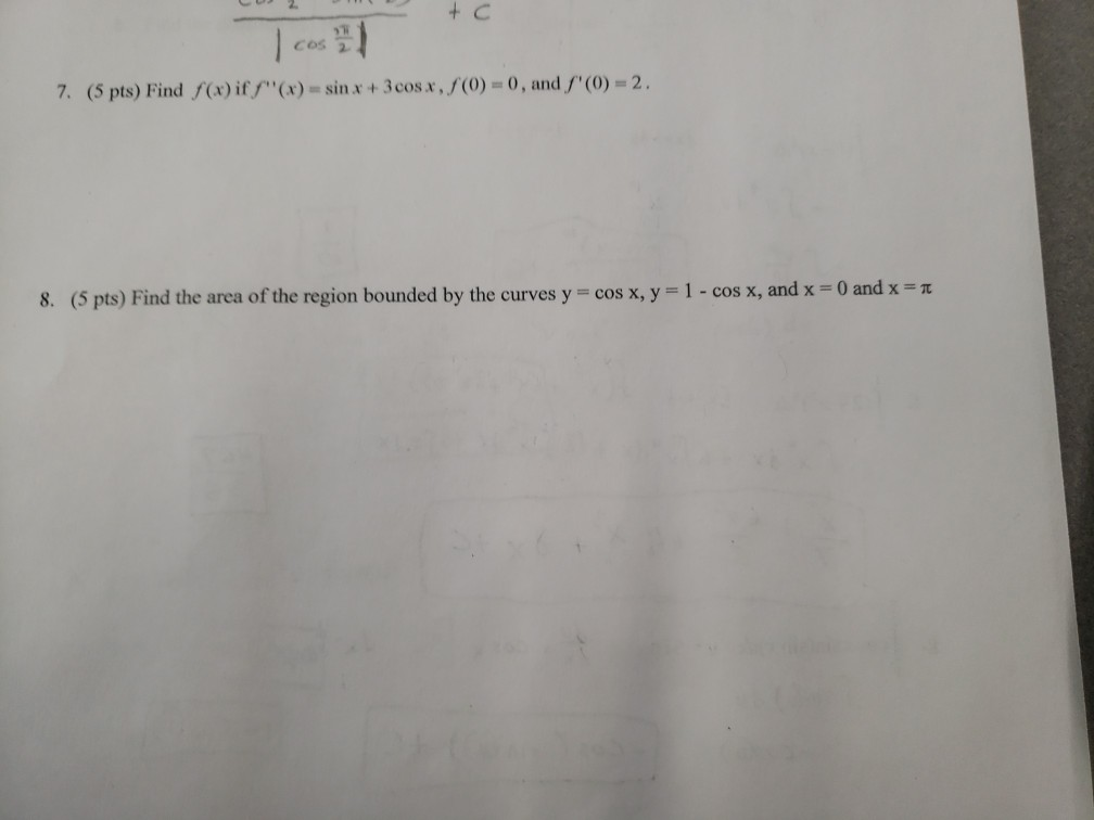 Solved Cos sin x + 3cos x, f(0) 0, and f' (0) 2 7. (5 pts) | Chegg.com