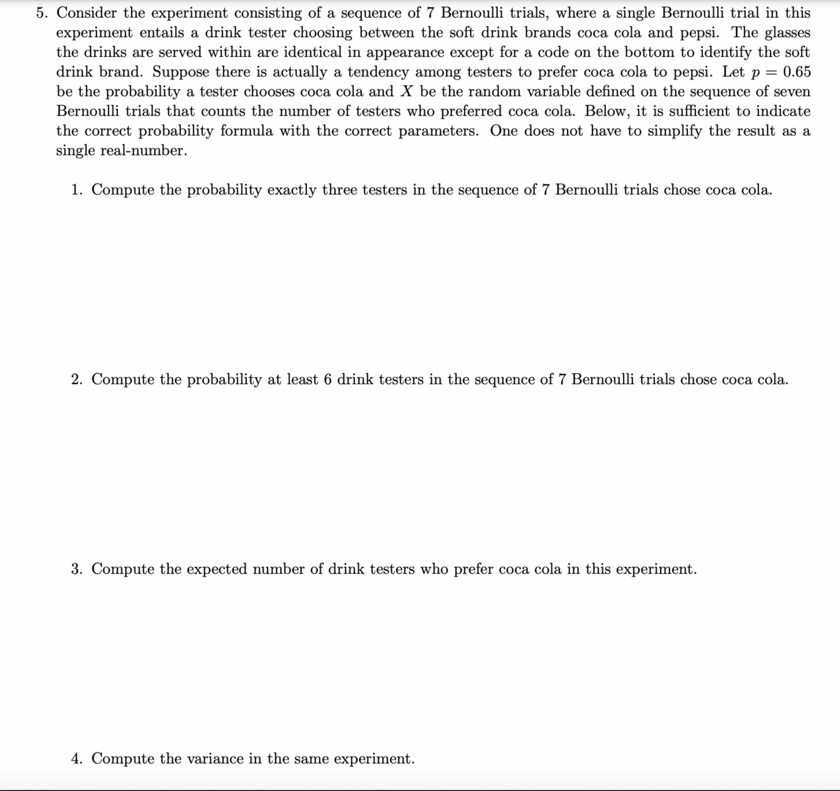 Solved Consider the experiment consisting of a sequence of 7 | Chegg.com