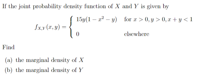 Solved If the joint probability density function of X and Y | Chegg.com