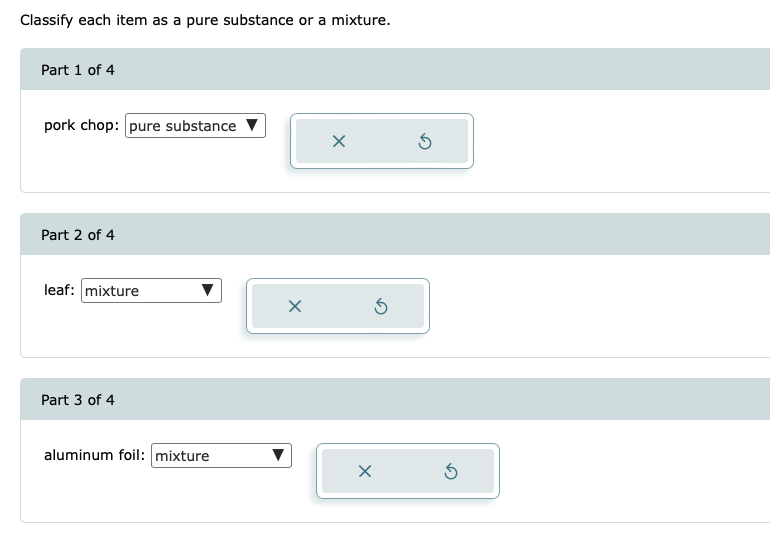 Solved Classify each item as a pure substance or a | Chegg.com