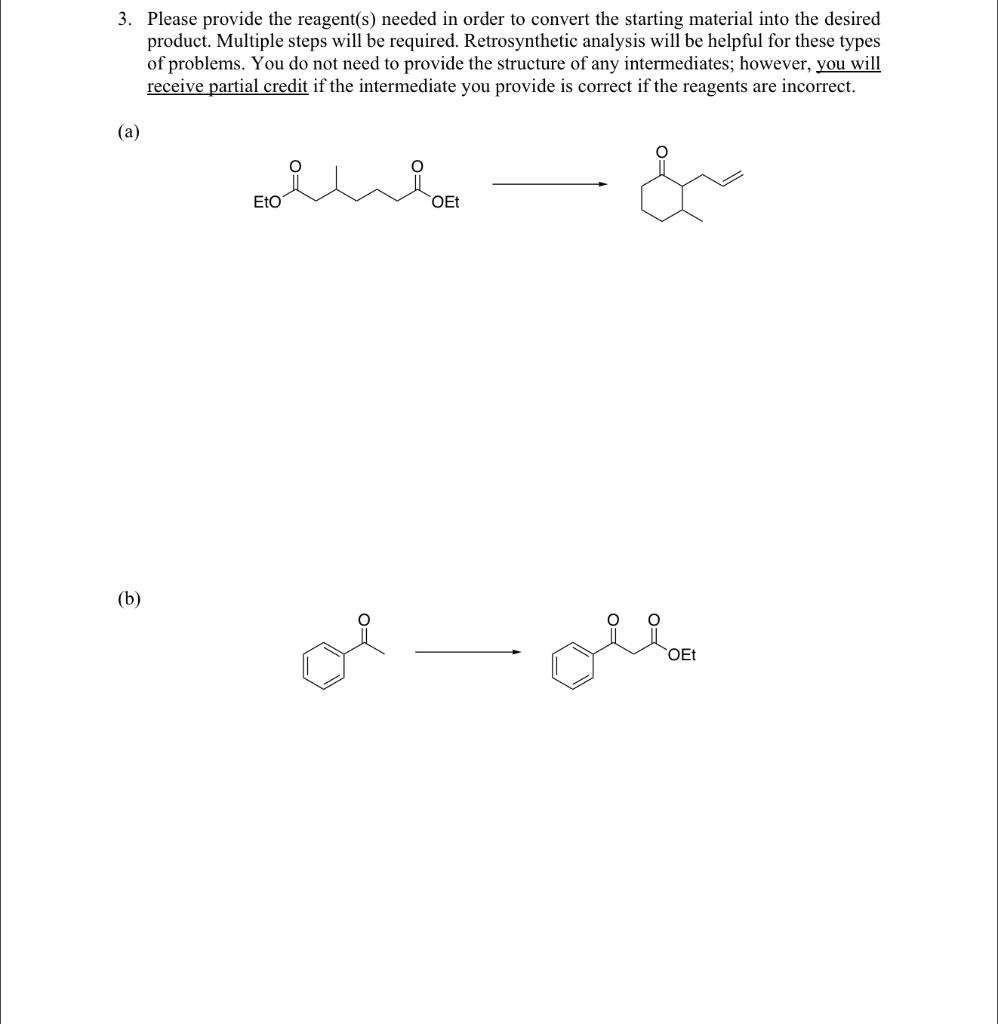 Solved Please provide the reagent(s) needed in order to | Chegg.com
