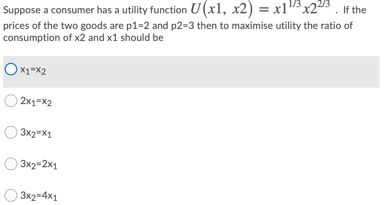 Solved = Suppose a consumer has a utility function U(x1, x2) | Chegg.com