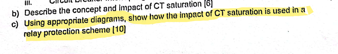 Solved b) ﻿Describe the concept and impact of CT saturation | Chegg.com