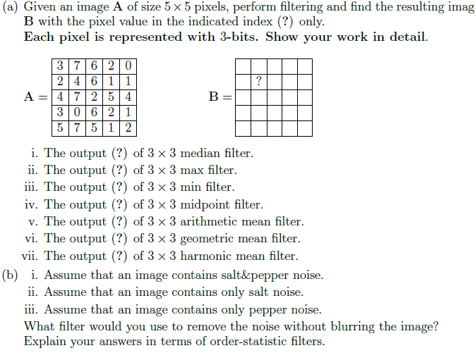 (a) Given an image A of size 5 x 5 pixels, perform | Chegg.com