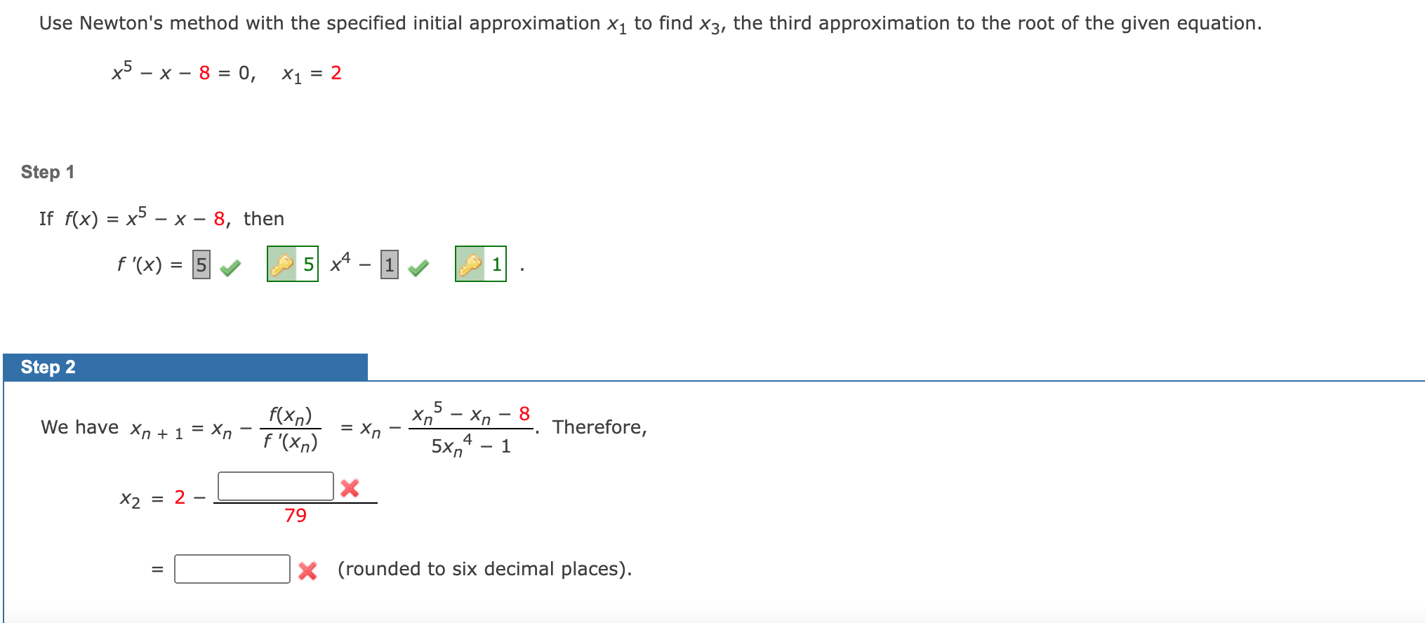 Solved Use Newtons Method With The Specified Initial 