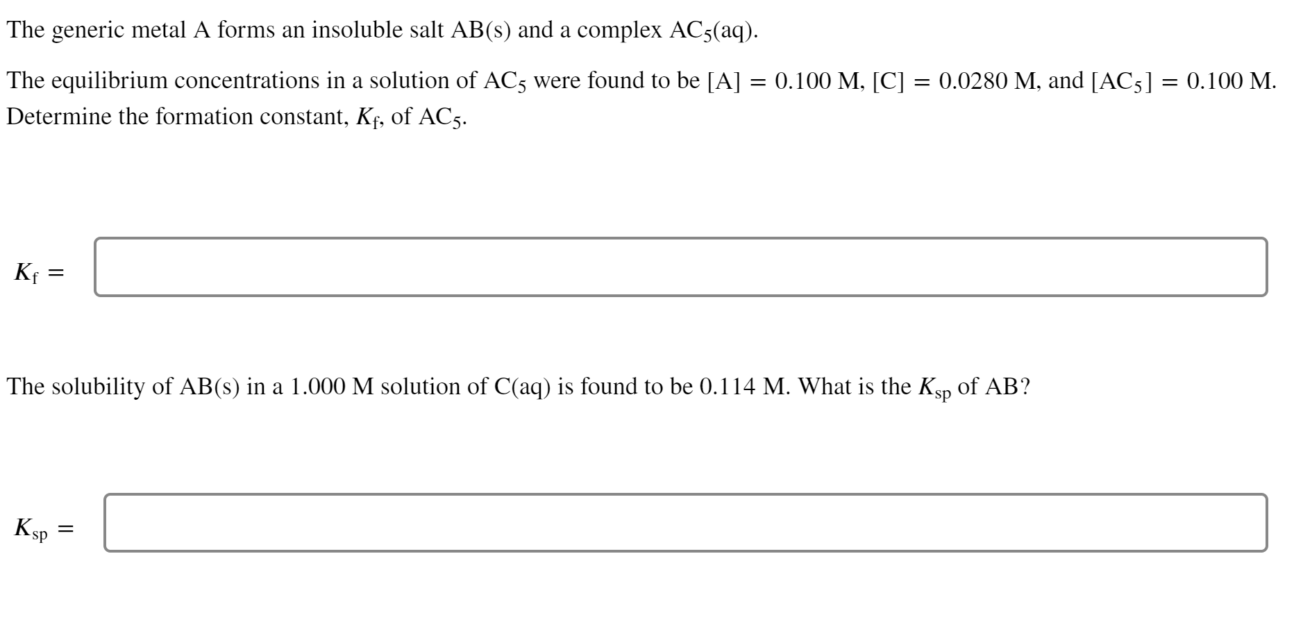 Solved The generic metal A forms an insoluble salt AB(s) and | Chegg.com