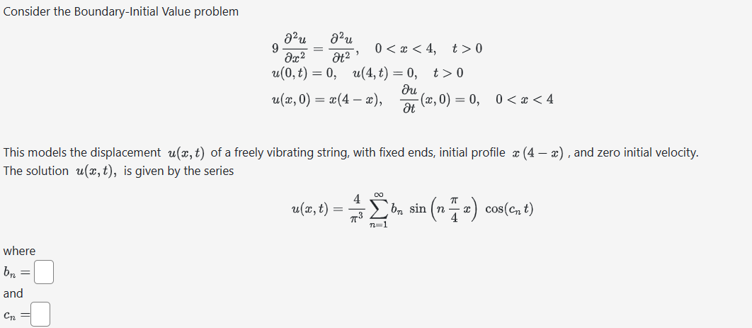 Solved Consider the Boundary-Initial Value | Chegg.com