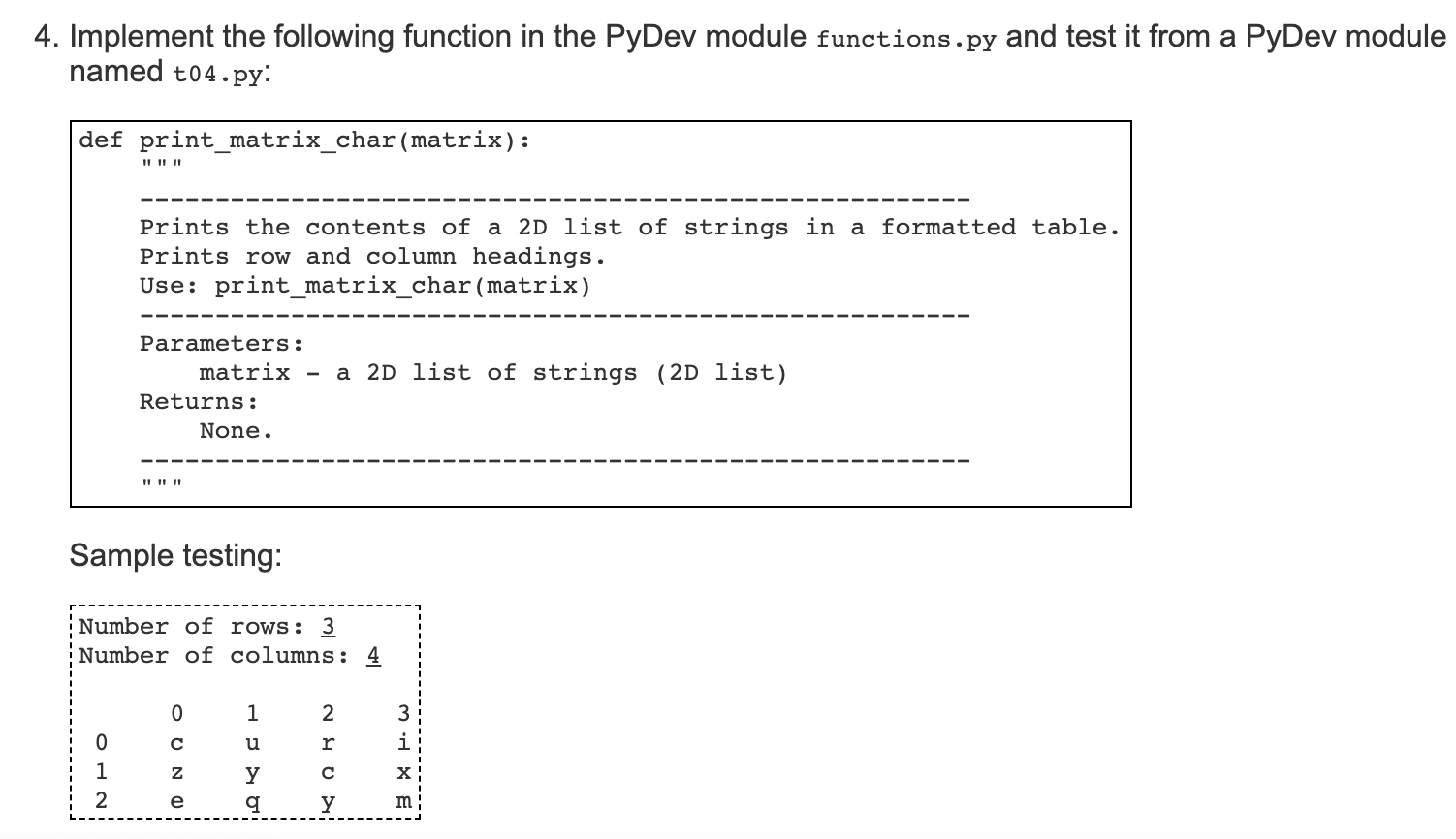 Solved 4. Implement the following function in the PyDev | Chegg.com