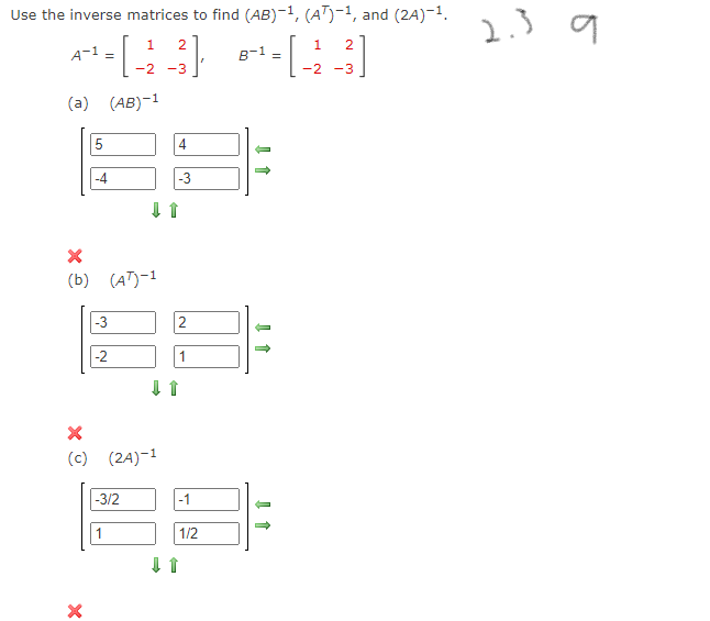 Solved Use the inverse matrices to find (AB)−1,(AT)−1, and | Chegg.com
