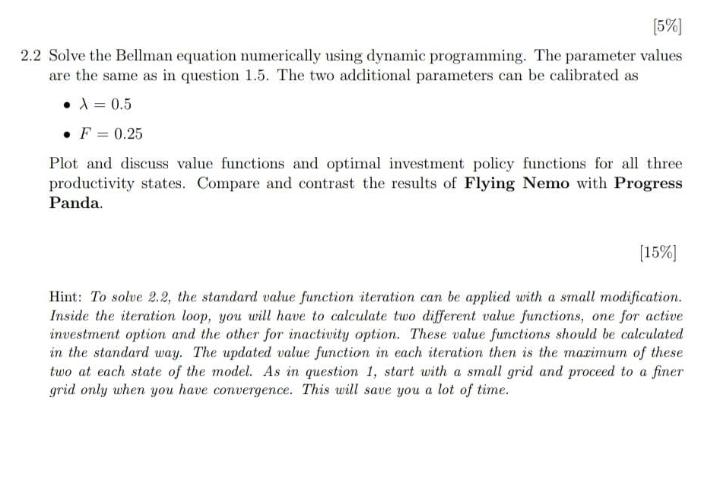 [5%) 2.2 Solve the Bellman equation numerically using | Chegg.com