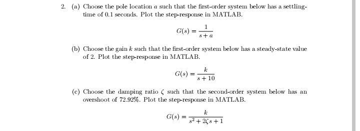 Solved (a) Choose the pole location a such that the | Chegg.com
