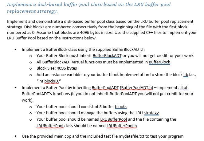Implement a disk-based buffer pool class based on the | Chegg.com