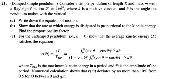Solved 21. (Damped simple pendulum.) Consider a simple | Chegg.com