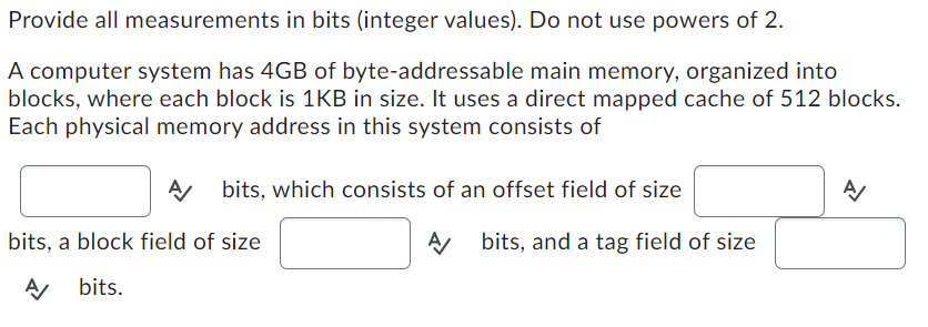 Solved Provide all measurements in bits (integer values). Do | Chegg.com