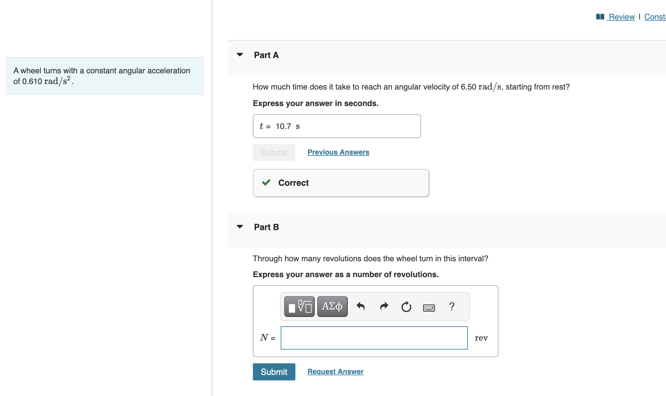 Solved A Wheel Turns With A Constant Angular Acceleration Of