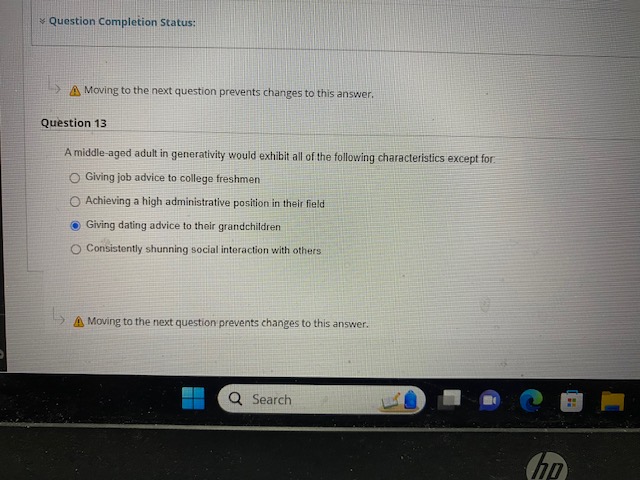 Solved Question 13A middle-aged adult in generativity would | Chegg.com