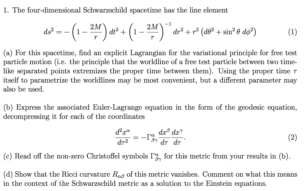 Solved 1. The four-dimensional Schwarzschild spacetime has | Chegg.com