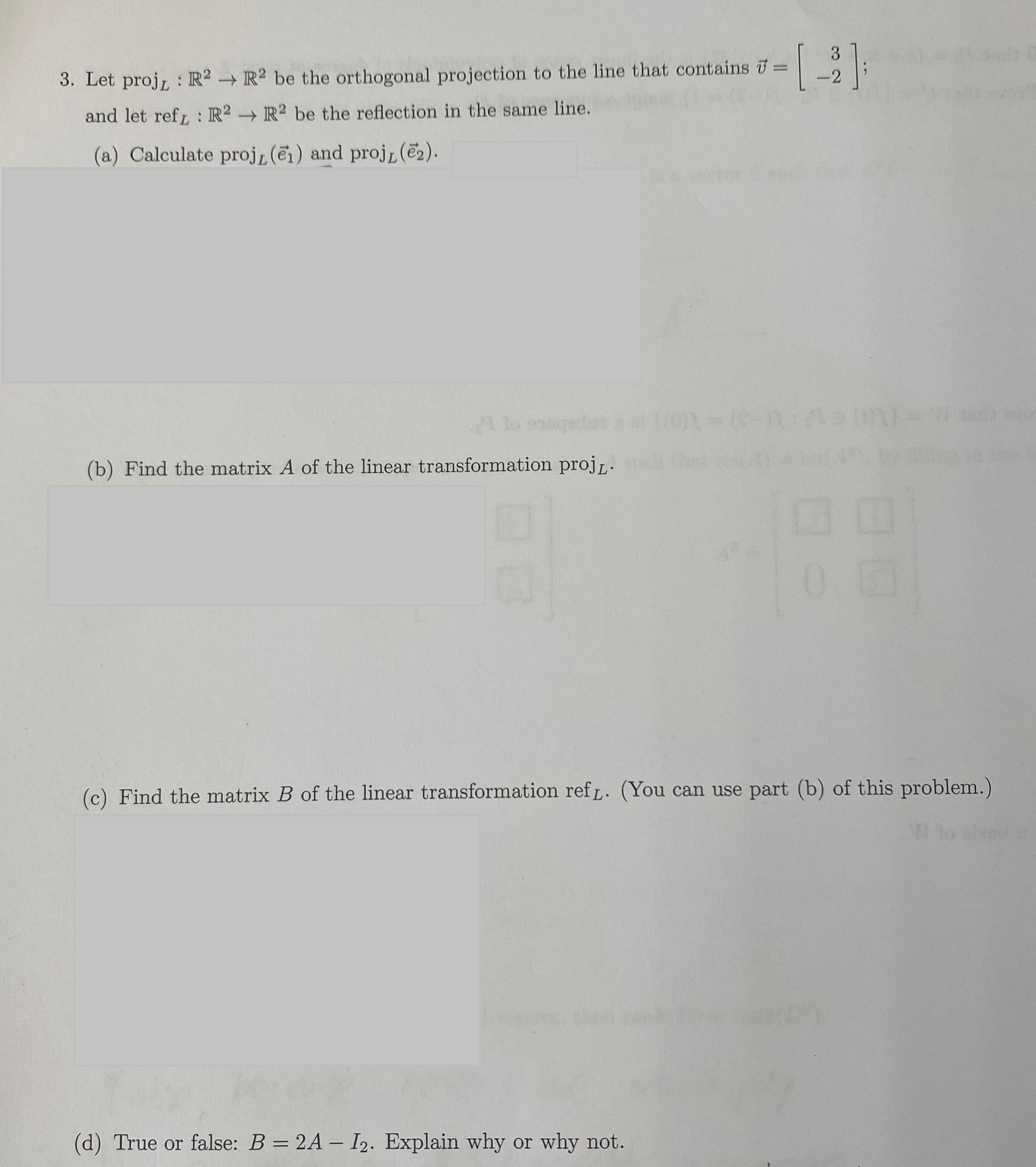 Solved 3. Let projL:R2→R2 be the orthogonal projection to | Chegg.com