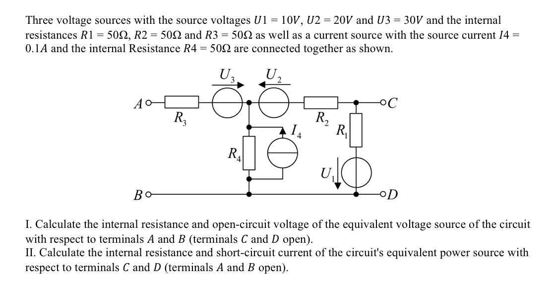 Solved Three voltage sources with the source voltages U1=10 | Chegg.com