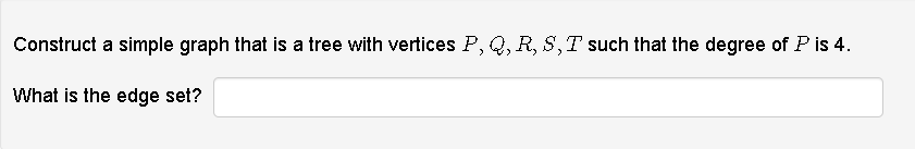 Solved Construct a simple graph that is a tree with vertices | Chegg.com
