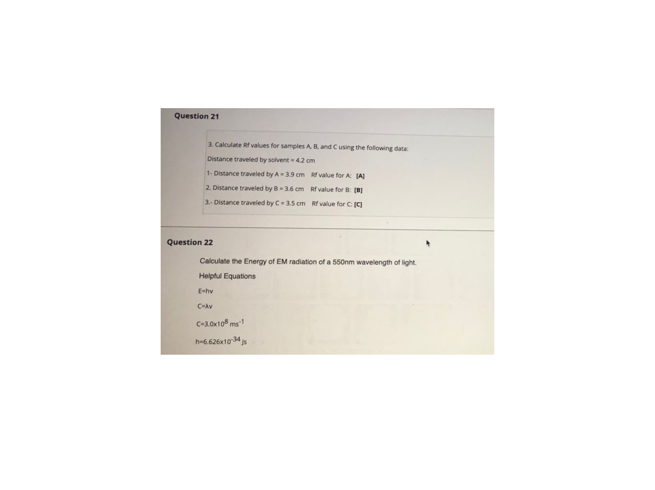 Solved Question 21 3. Calculate Rf values for samples A, B, | Chegg.com