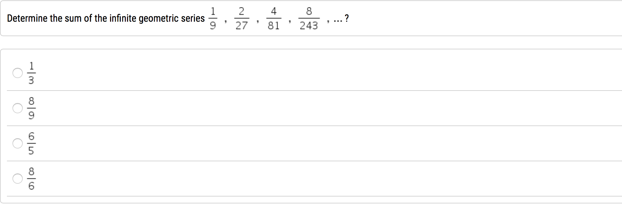 Solved Determine The Sum Of The Infinite Geometric Series